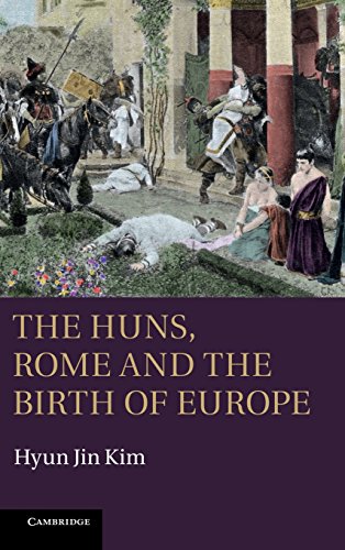 The Huns, Rome and the Birth of