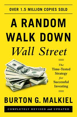 漫步华尔街 A Random Walk Down Wall Street: The Time-Tested Strategy for Successful Investing