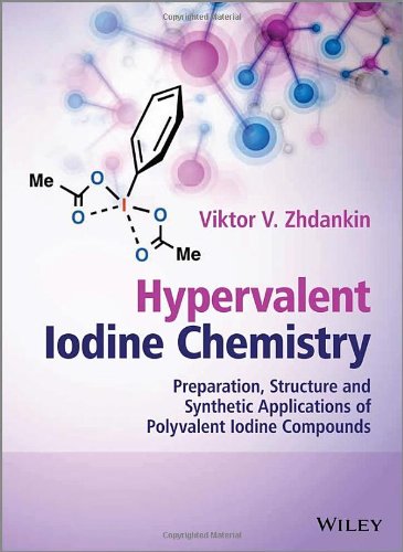 Hypervalent Iodine Chemistry:
