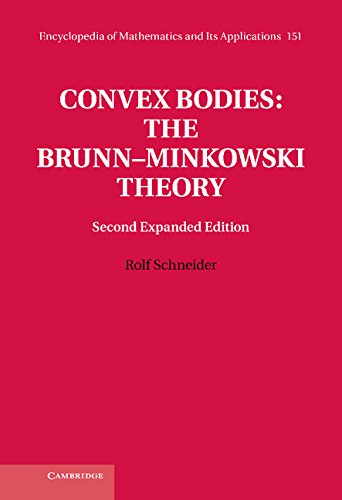 Convex Bodies: The Brunn-Minkowski Theory: -...