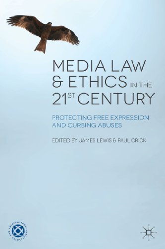 Media Law and Ethics in the 21s