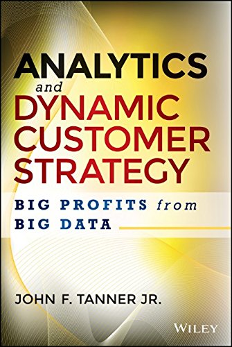Analytics and Dynamic Customer Strategy: