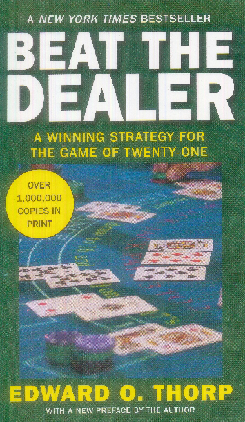 击败庄家 Beat the Dealer: A Winning Strategy for the Game of Twenty-One 英文原版