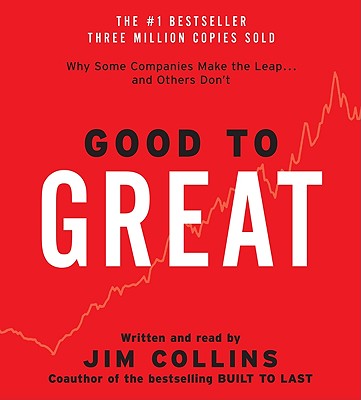 Good to Great: Why Some Companies Make the Leap...and Others Don't (CD) 从优秀到卓越