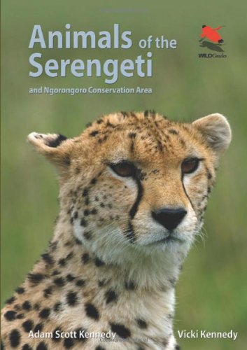 Animals of the Serengeti: And Ngorongoro