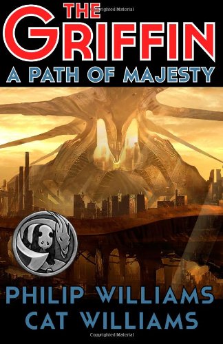 A Path of Majesty: (The Griffin Series: