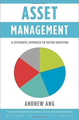 Asset Management: A Systematic Approach
