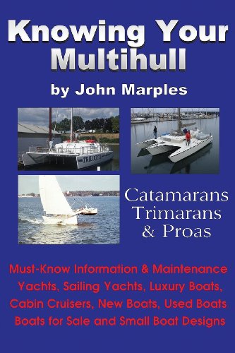 Knowing Your Multihull: Catamarans,