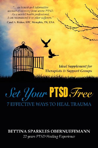 Set Your Ptsd Free: 7 Effective Ways to