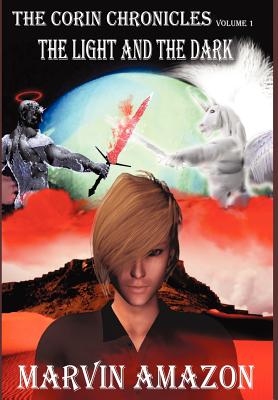 The Corin Chronicles: Volume 1: The