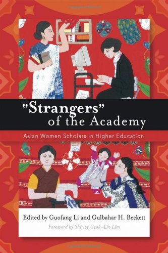 Strangers of the Academy: Asian Women