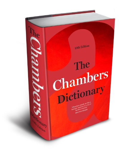 Chambers Dictionary (13th Edition): The Engl...