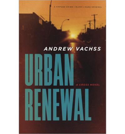 Urban Renewal: A Cross Novel