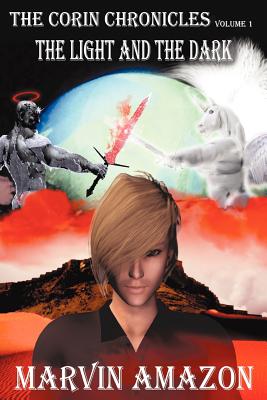 The Corin Chronicles: Volume 1: The