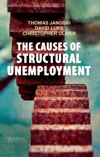 The Causes of Structural Unemployment: