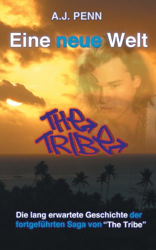 The Tribe: Eine Neue Welt