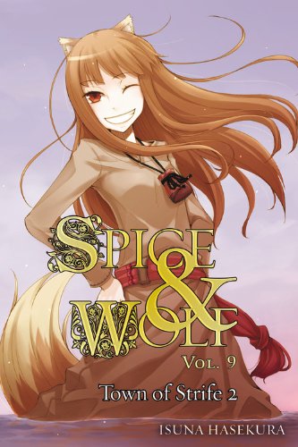 Spice and Wolf, Vol. 9: The Town o