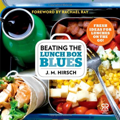 Beating the Lunch Box Blues: Fresh Ideas