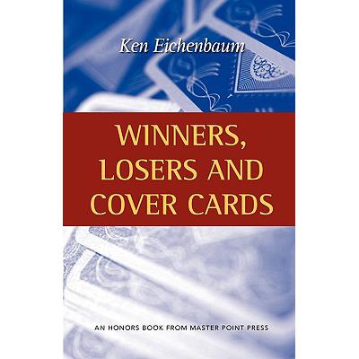 Winners, Losers and Cover Cards