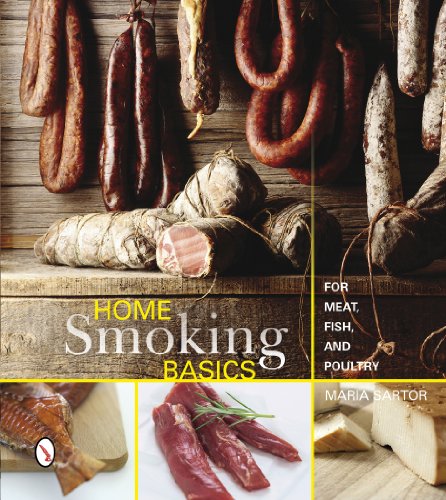 Home Smoking Basics: For Meat, Fish, and