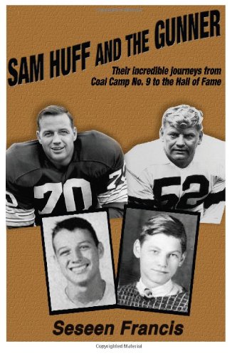 Sam Huff and the Gunner: Th