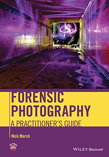 Forensic Photography: A Practitioner's