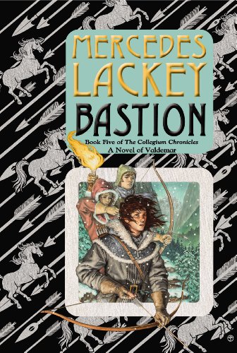 Bastion: Book Five of the Collegium