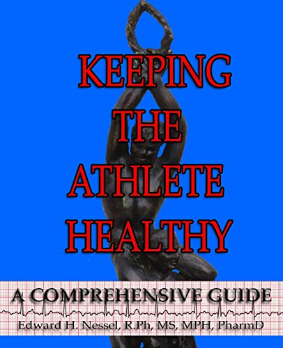 Keeping the Athlete Healthy: A