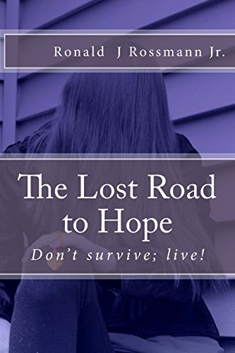 The Lost Road to Hope: Don't Survive;