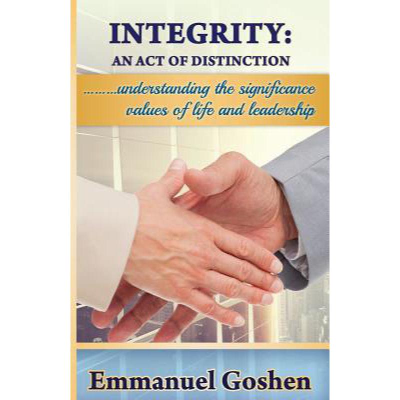 Integrity: An Act Of Distinction