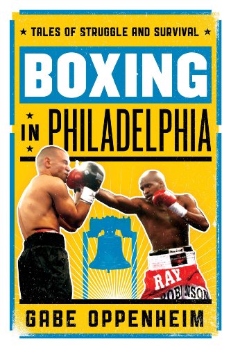 Boxing in Philadelphia: Tales of