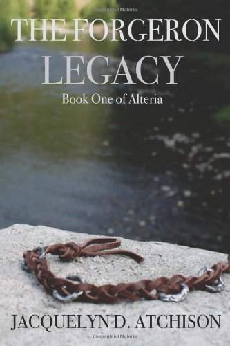 The Forgeron Legacy: Book One of