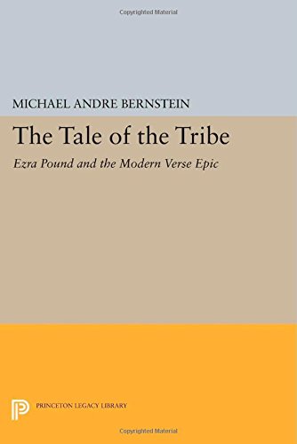 The Tale of the Tribe: Ezra Pound and