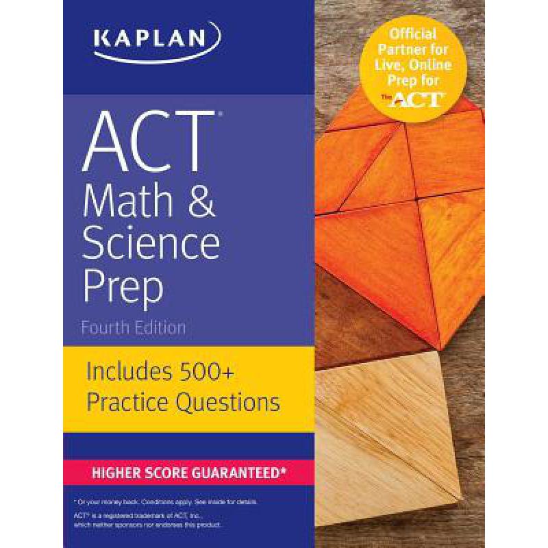 ACT Math & Science Prep: Includes 500+ Pract...