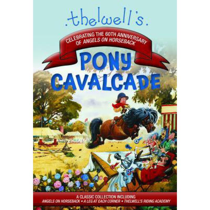 Thelwell's Pony Cavalcade: Angels on Horseba...