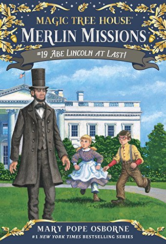 Magic Tree House Merlin Missions: 19 abe Lincoln at Last! 神奇树屋 梅林的任务 进口原版 章节书