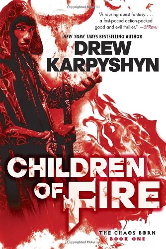 Children of Fire (the Chaos Born, Book