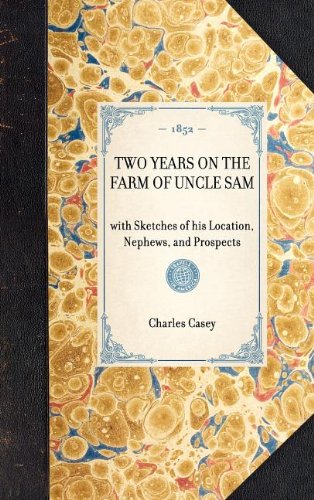 Two Years on the Farm of Uncle