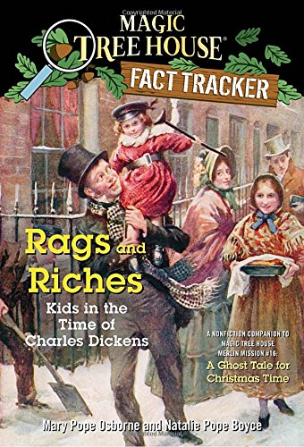 Magic Tree House Fact Tracker #22: Rags and Riches: Kids in the Time of Charles Dickens 神奇树屋原版