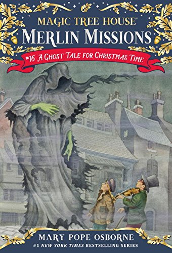 Magic Tree House Merlin Missions: 16 A Ghost Tale for Christmas Time 神奇树屋梅林任务 进口原版章节书