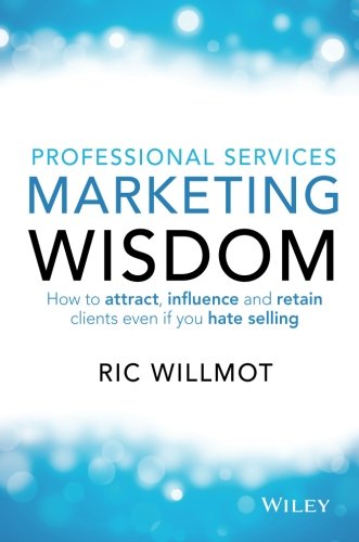 Professional Services Marketing Wisdom:
