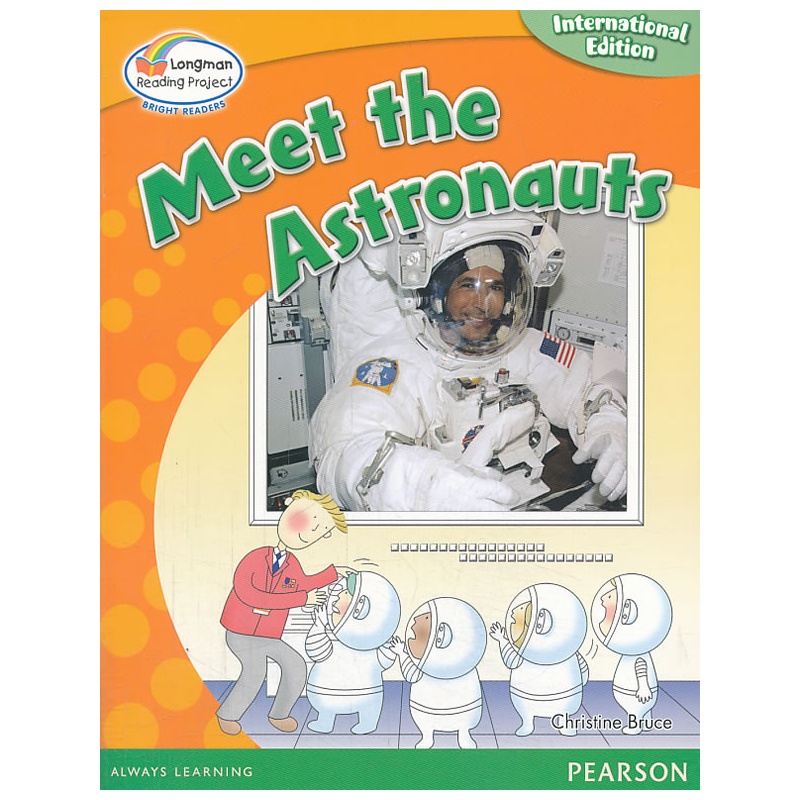 Meet the Astronauts《遇到宇航员》Bright Readers