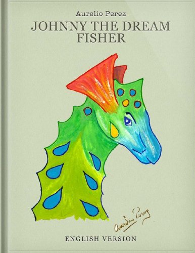 Johnny the Dream Fisher: Juanito El