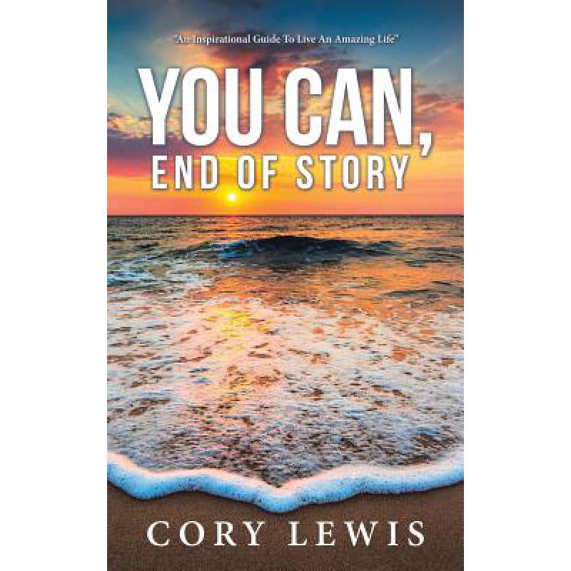 You Can, End of Story
