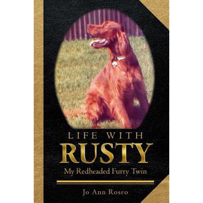 Life with Rusty