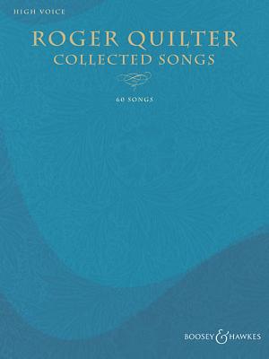 Roger Quilter - Collected Songs: 60
