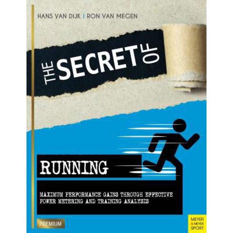 The Secret of Running: Maximum Performance G...