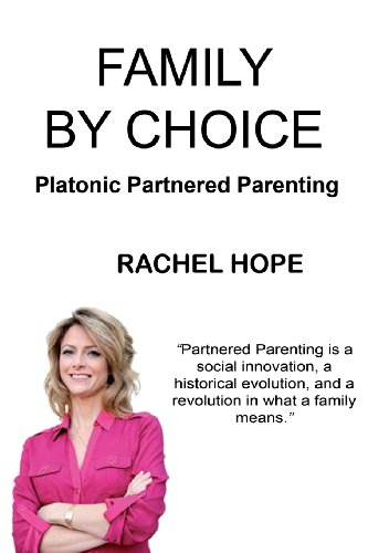 Family by Choice: Platonic Partnered