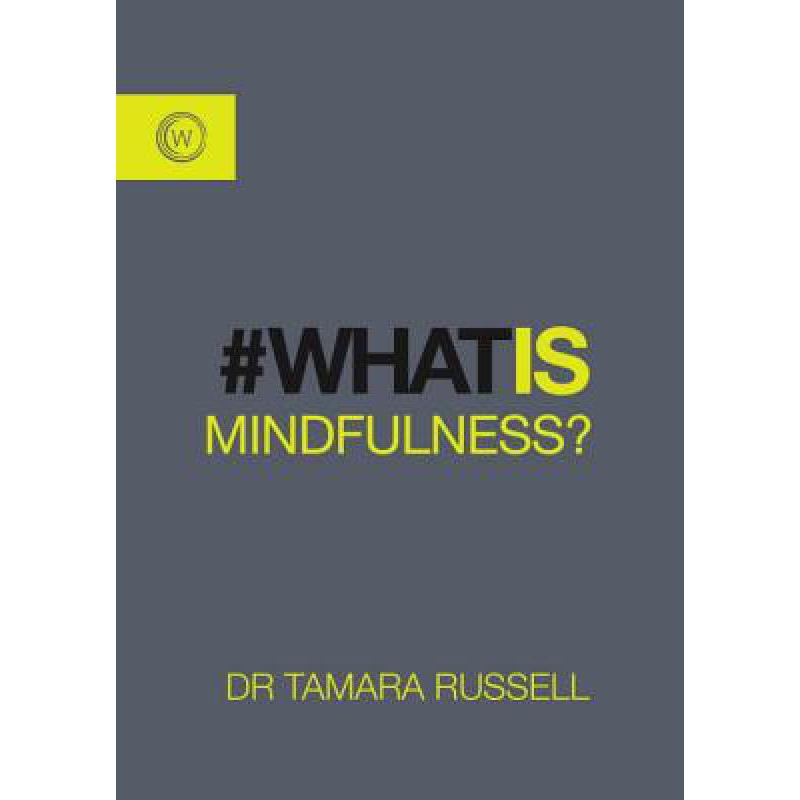 What Is Mindfulness?