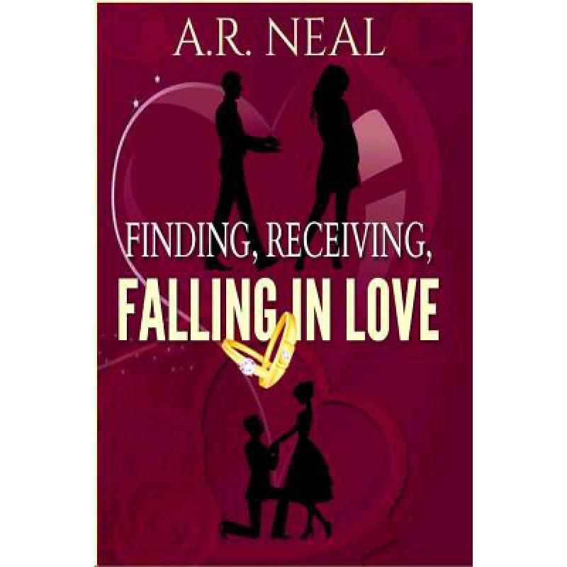 Finding, Receiving, Falling In Love